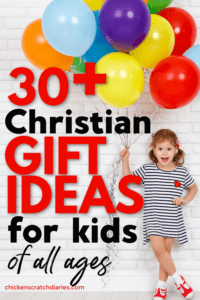 30+ Meaningful Christmas Gifts for Christian Kids » Chicken Scratch Diaries