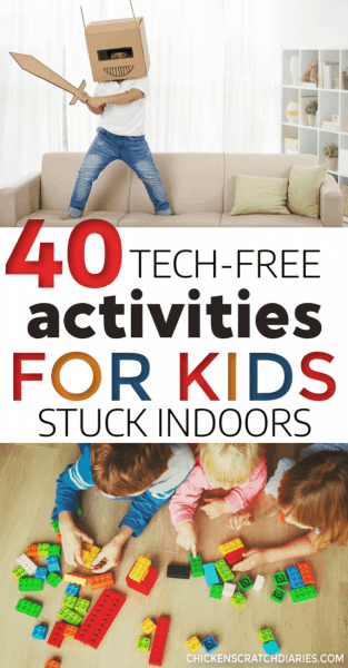 40 Creative Indoor Activities for Kids of All Ages » Chicken Scratch ...