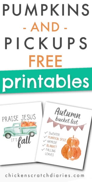 Free Printable Fall Signs: Pumpkins and Pickups » Chicken Scratch Diaries