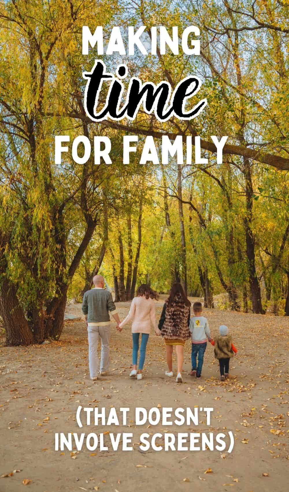 Intentionally Spending Time With Family - Instead of Just Marking Time ...