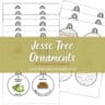Jesse Tree Printable Ornaments for Advent (Free!) » Chicken Scratch Diaries